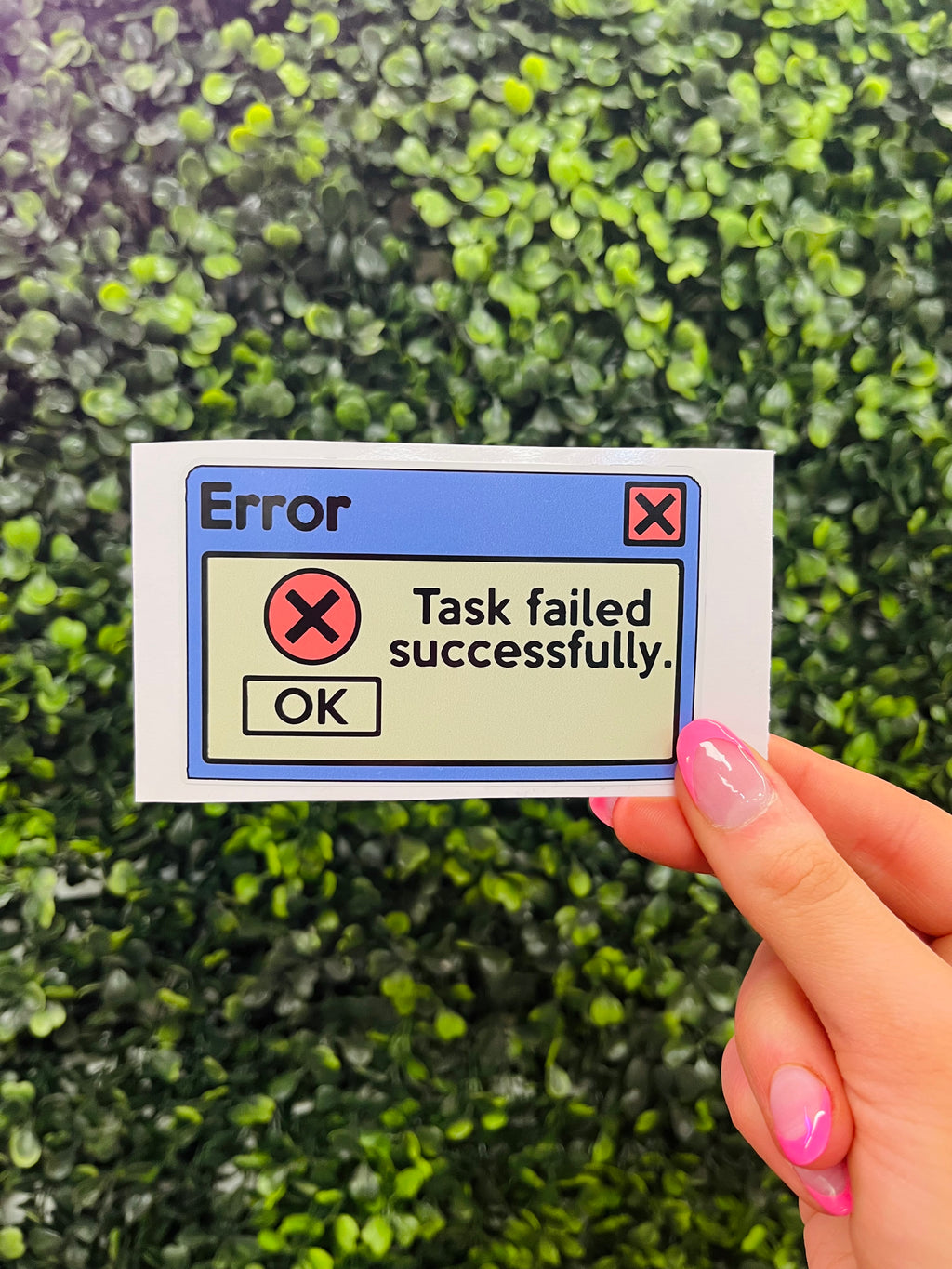 Task Failed Sticker Decal – The Sassy Owl Boutique